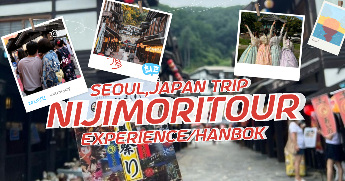 [Gyeonggi] Korea Culture Experience + Nijimori Studio Oneday tour ...